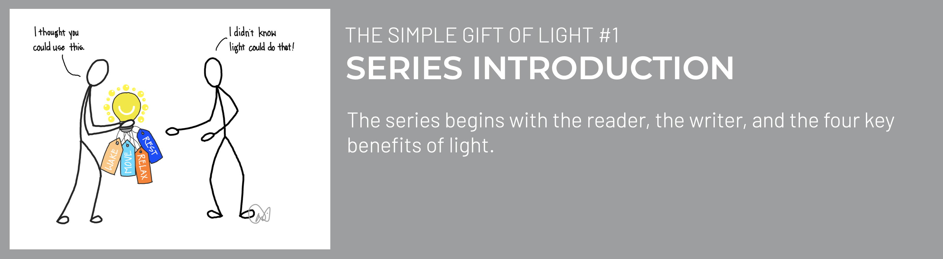 The Simple Gift of Light Series – the language of light